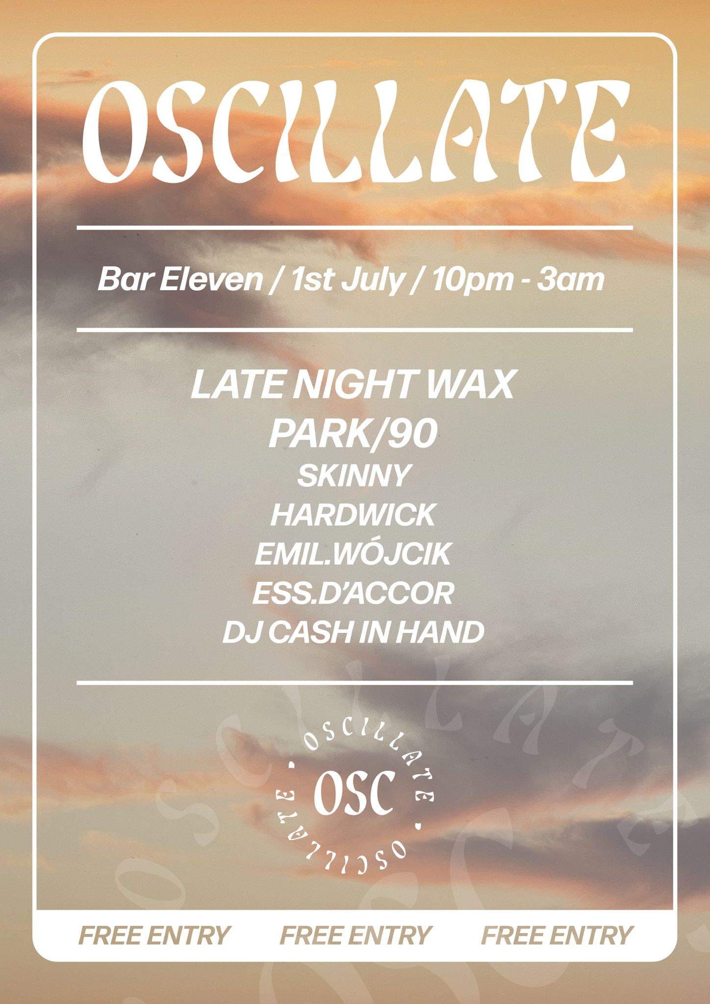 Oscillate at Bar Eleven, Nottingham