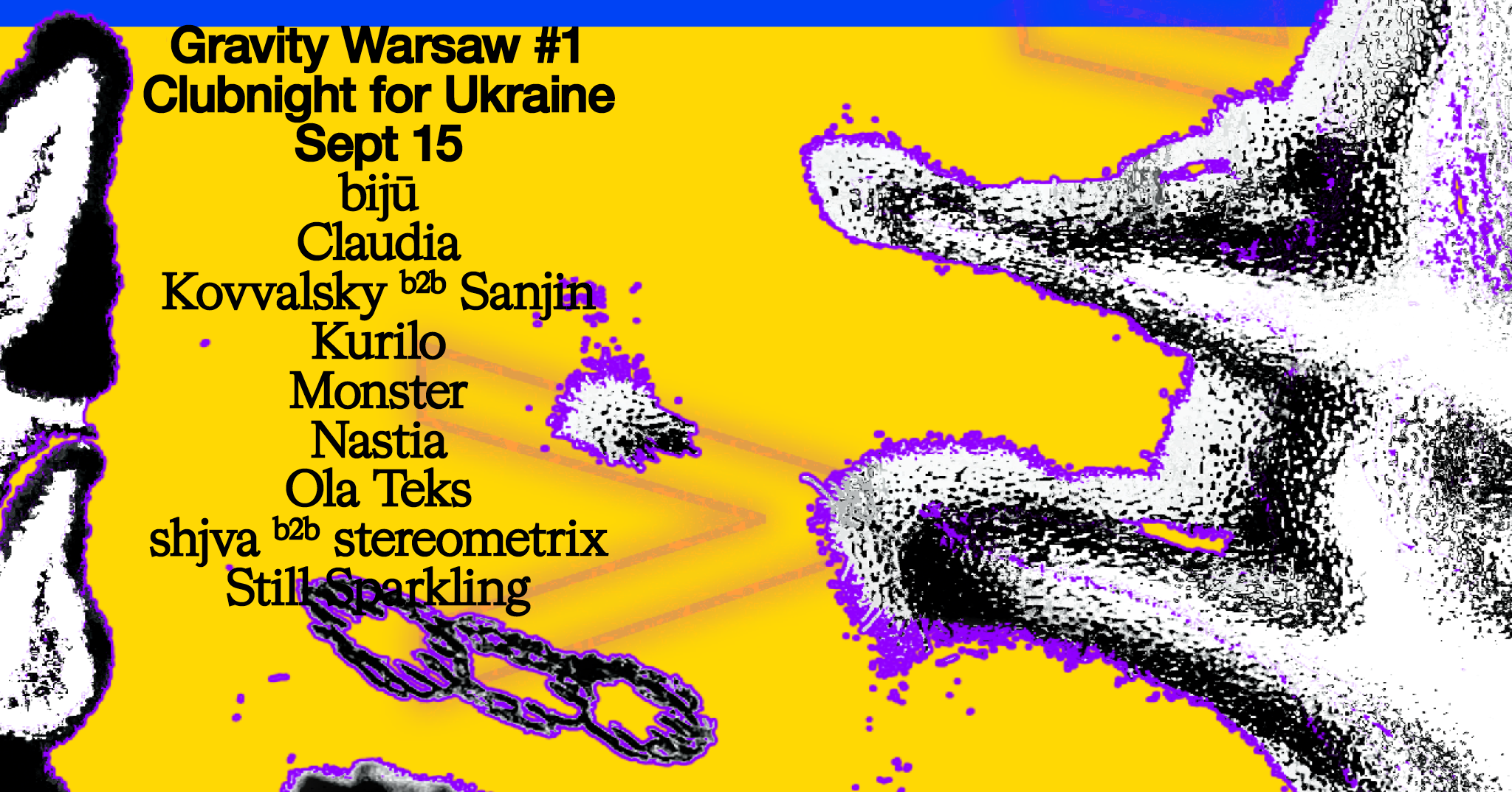 Gravity Warsaw #1 • clubnight for Ukraine: Monster, Nastia, Shjva at Jasna 1, Warsaw