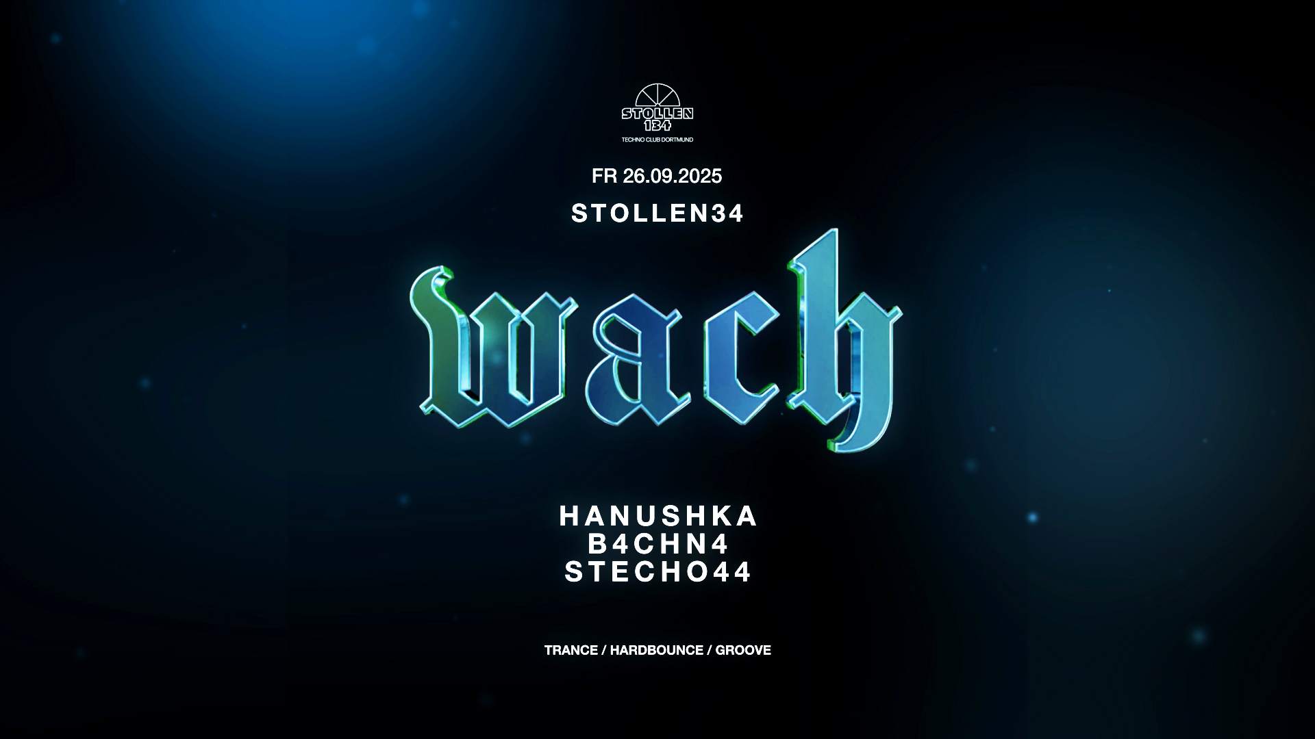 WACH with Hanushka, B4chn4, Stecho44 • Trance / Hardbounce / Groove at ...