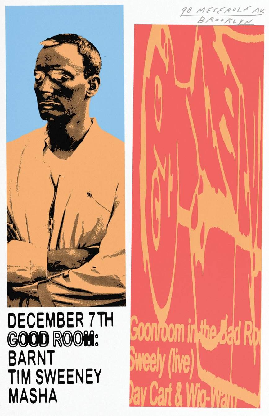 Barnt, Tim Sweeney, Masha Plus Goonroom with Sweely (Live) em Good Room ...