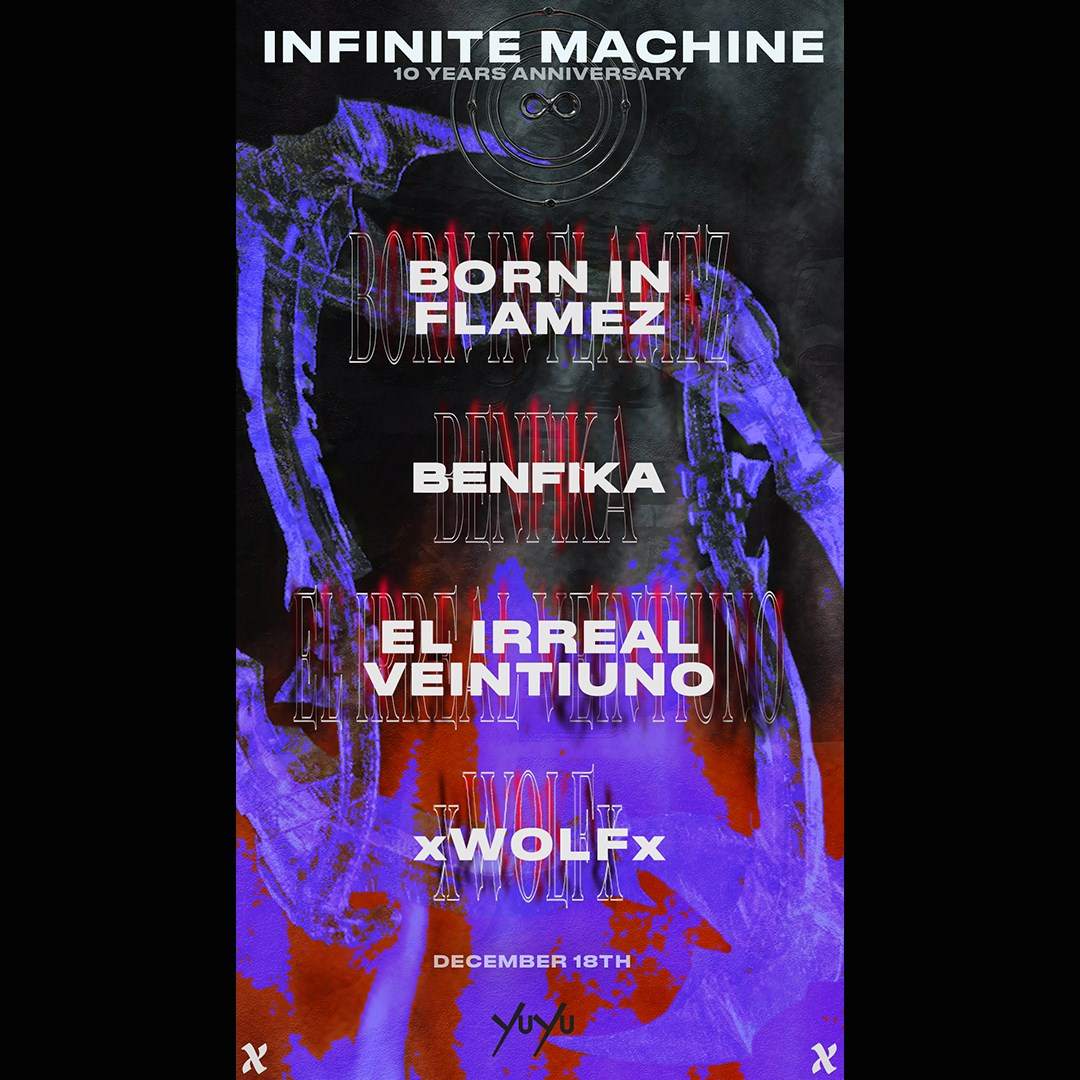 Infinite Machine 10 Years Anniversary en Yu Yu, CDMX/Ciudad de México