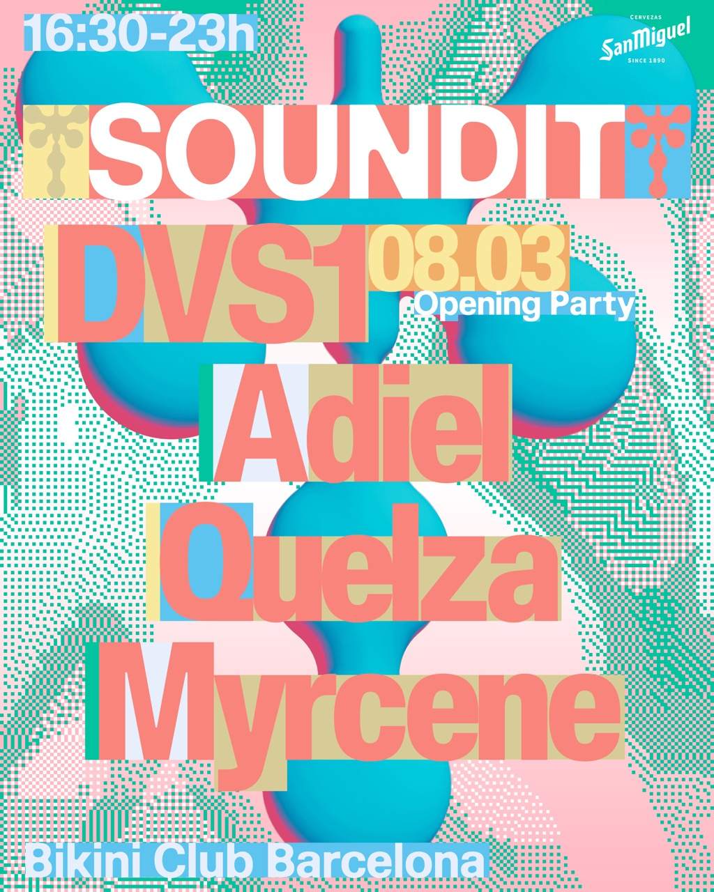 SOUNDIT Opening Party (Bikini Club) : DVS1, Adiel, Quelza, Myrcene en ...