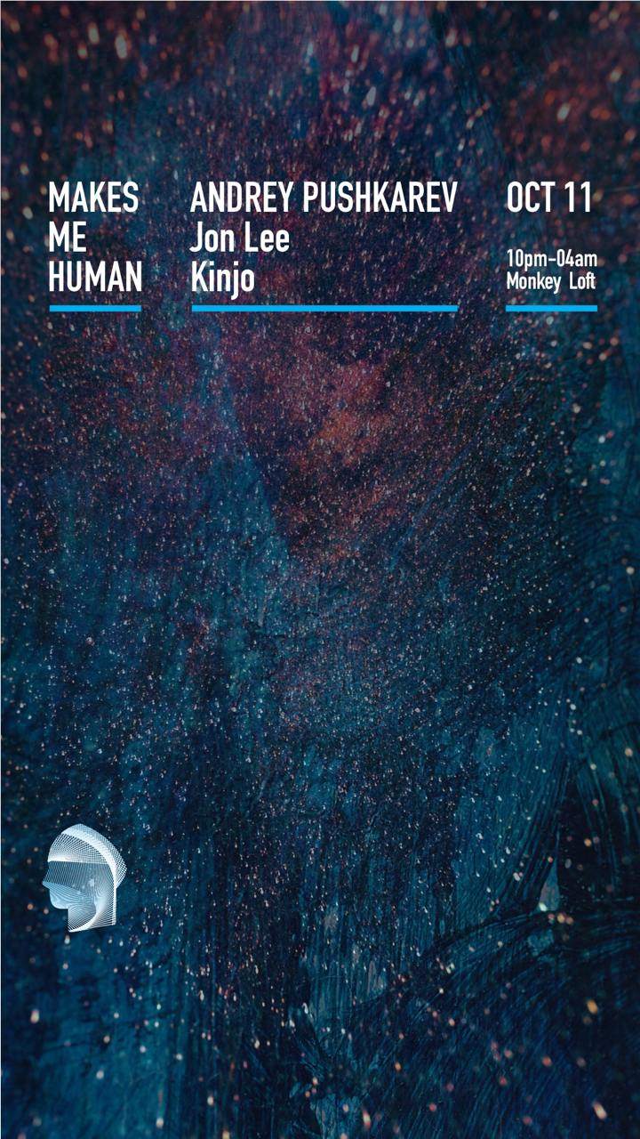 Makes Me Human turns 3 feat. Andrey Pushkarev at The Monkey Loft, Seattle