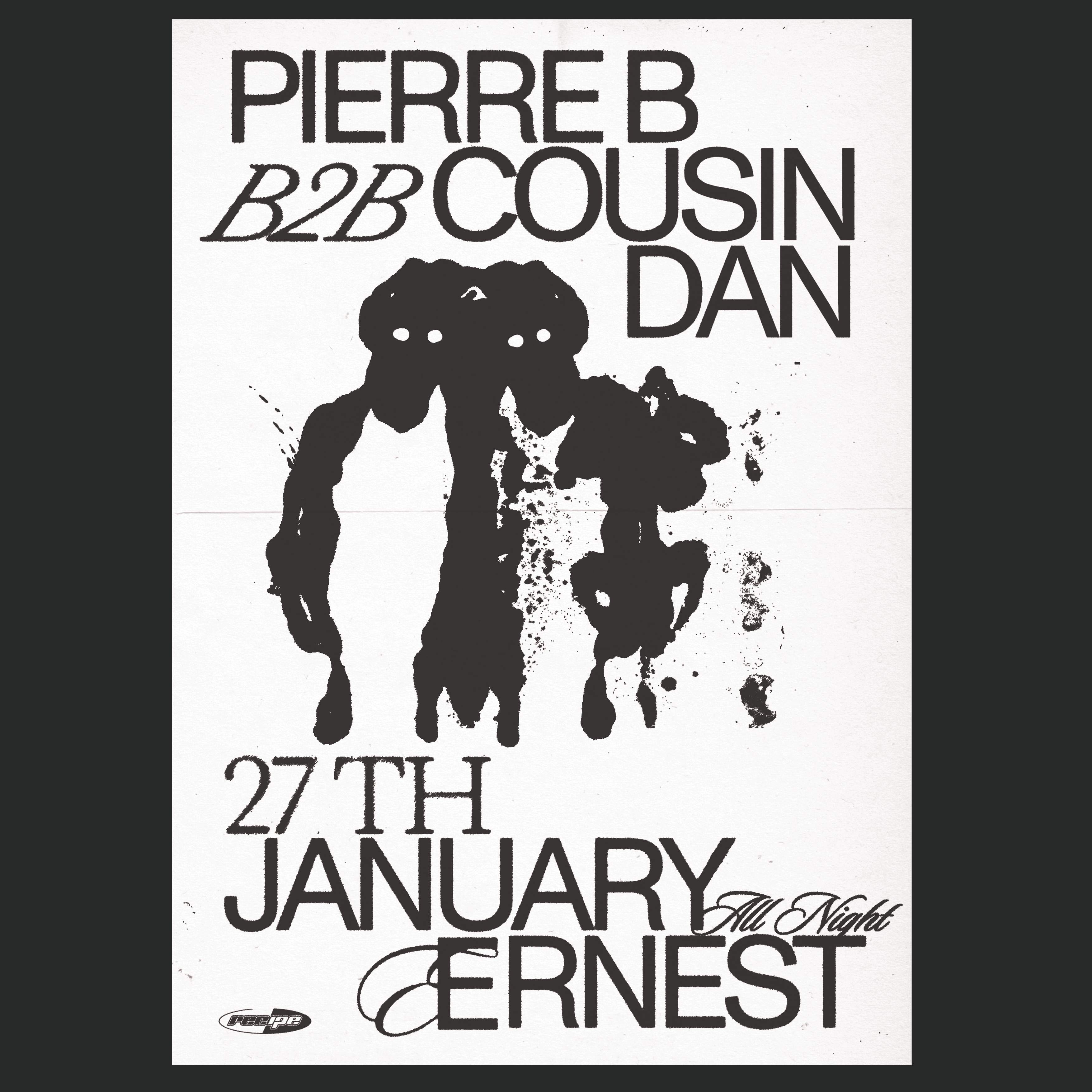 Pierre B & Cousin Dan All Night Long at Ernest, Newcastle