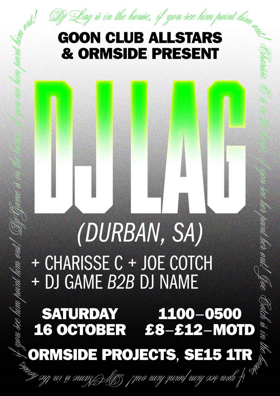 Goon Club Allstars & Ormside present DJ Lag at Ormside Projects, London
