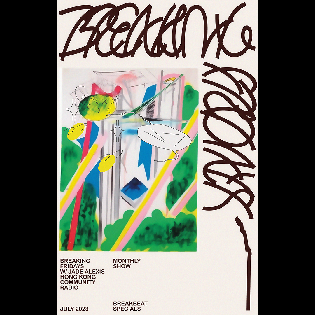 Breakling Friday's W/Jade Alexis at Hkcr, Hong Kong