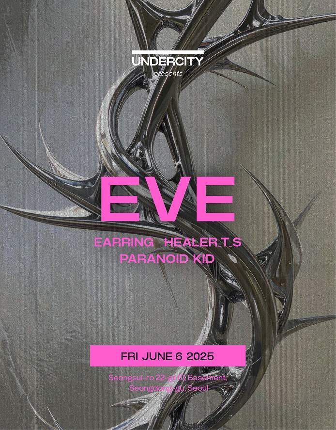 UNDERCITY presents EVE at UNDERCITY, Seoul