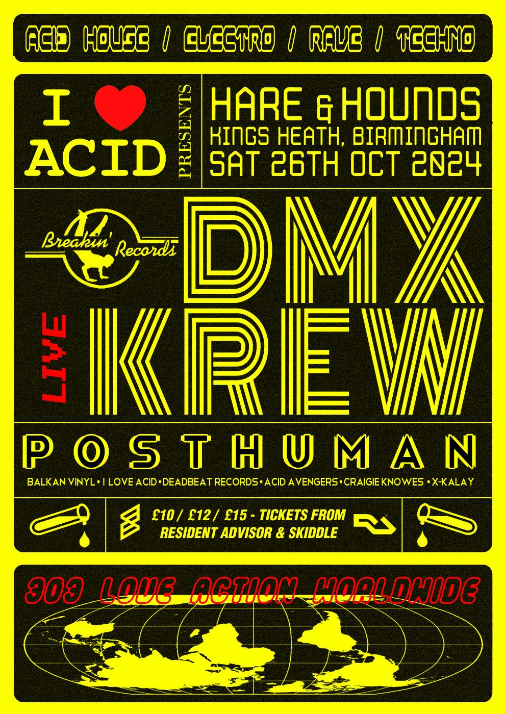 I Love Acid presents DMX Krew live at Hare & Hounds, Birmingham