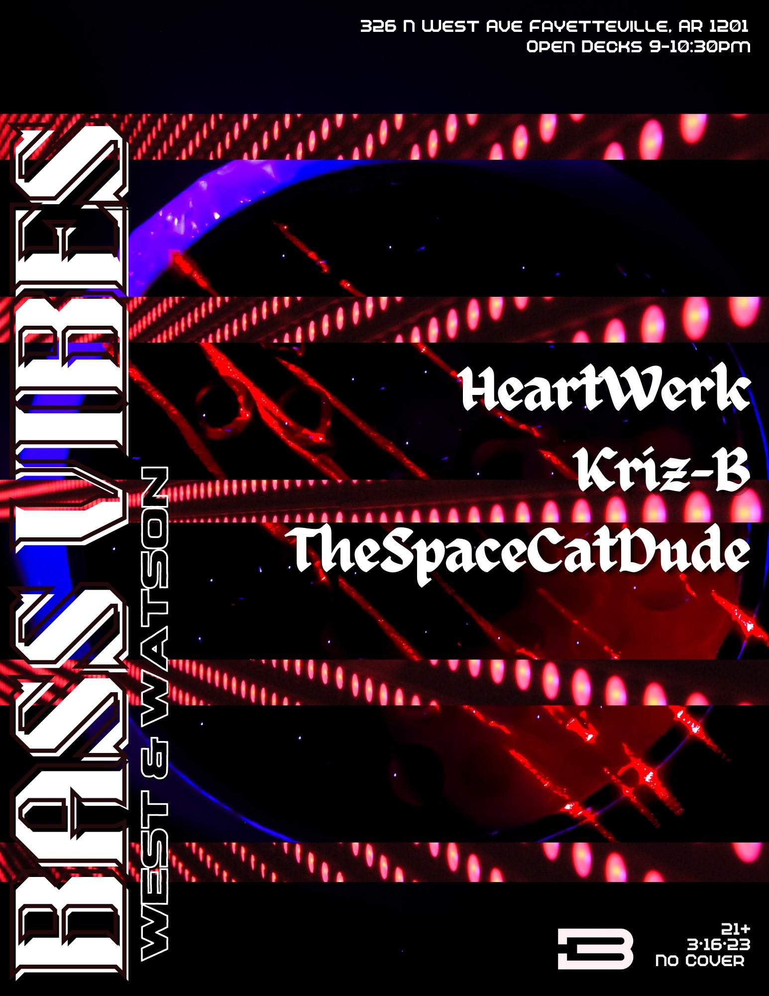 Bass Vibes with HeartWerk, Kriz-B, The SpaceCatDude at West & Watson ...