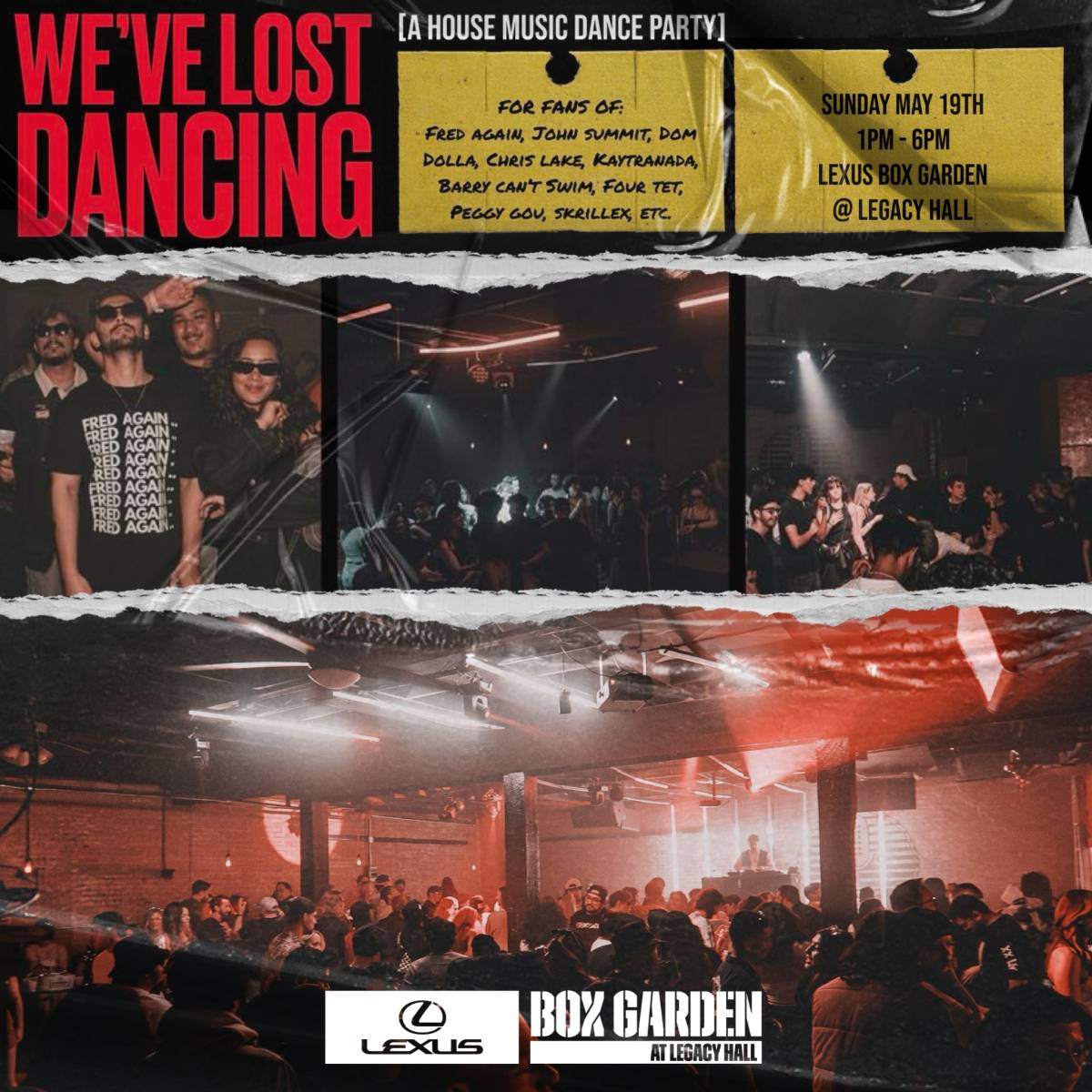 We've Lost Dancing - House Music BRUNCH Party at Lexus Box Garden at ...