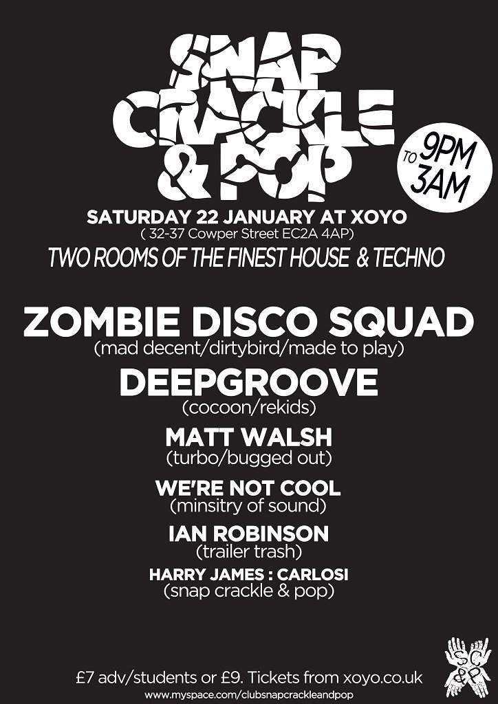 Snap Crackle & Pop with Zombie Disco Squad, Deepgroove, Matt Walsh ...