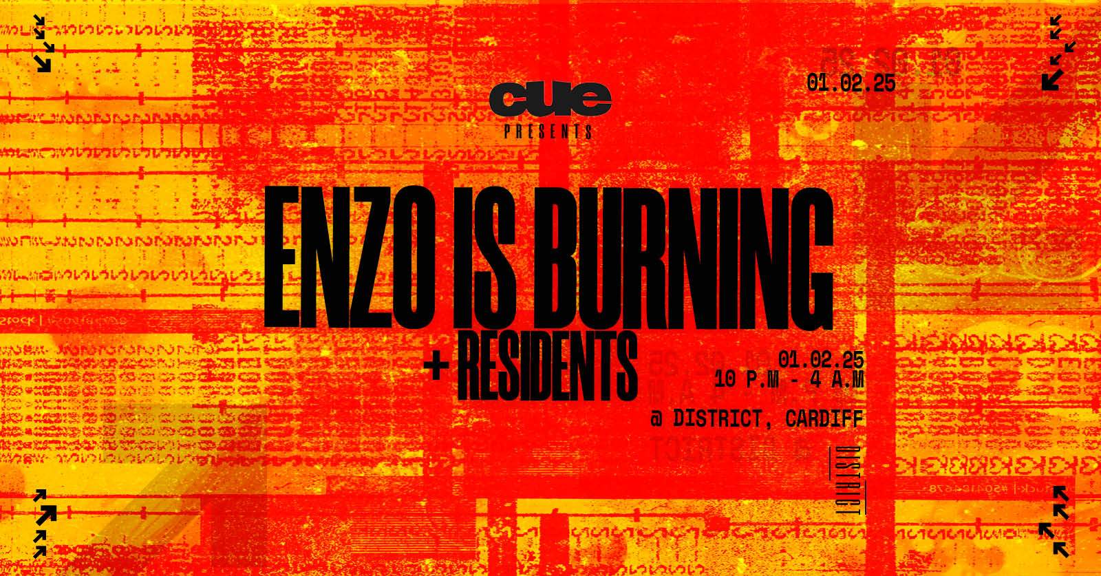 CUE Presents: Enzo is Burning - District - 01.02.25 at District Cardiff ...