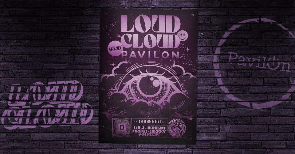 Loud Cloud at Pavilon, Budapest