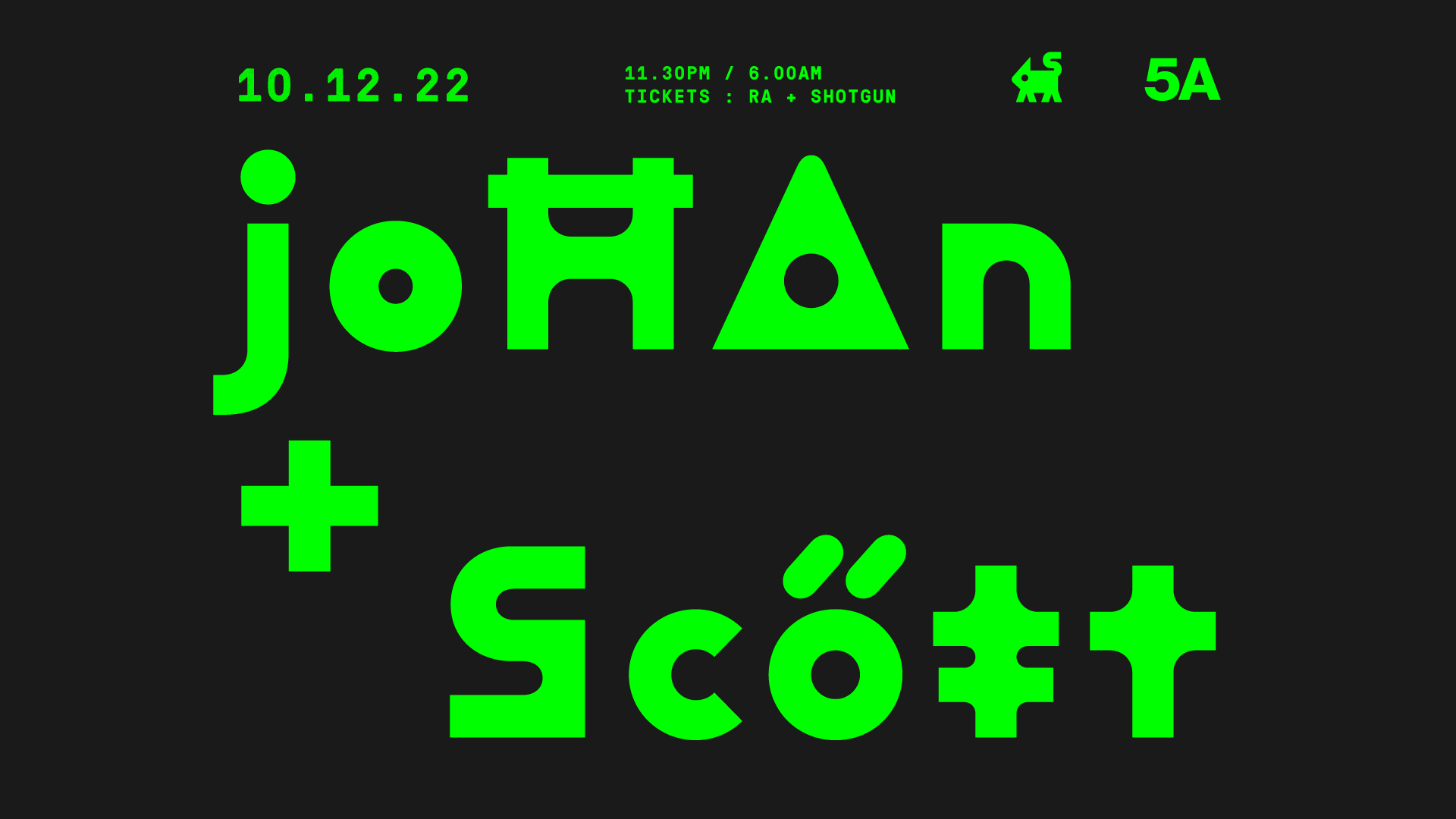 JOHAN + SCOTT at 5A, Lisbon