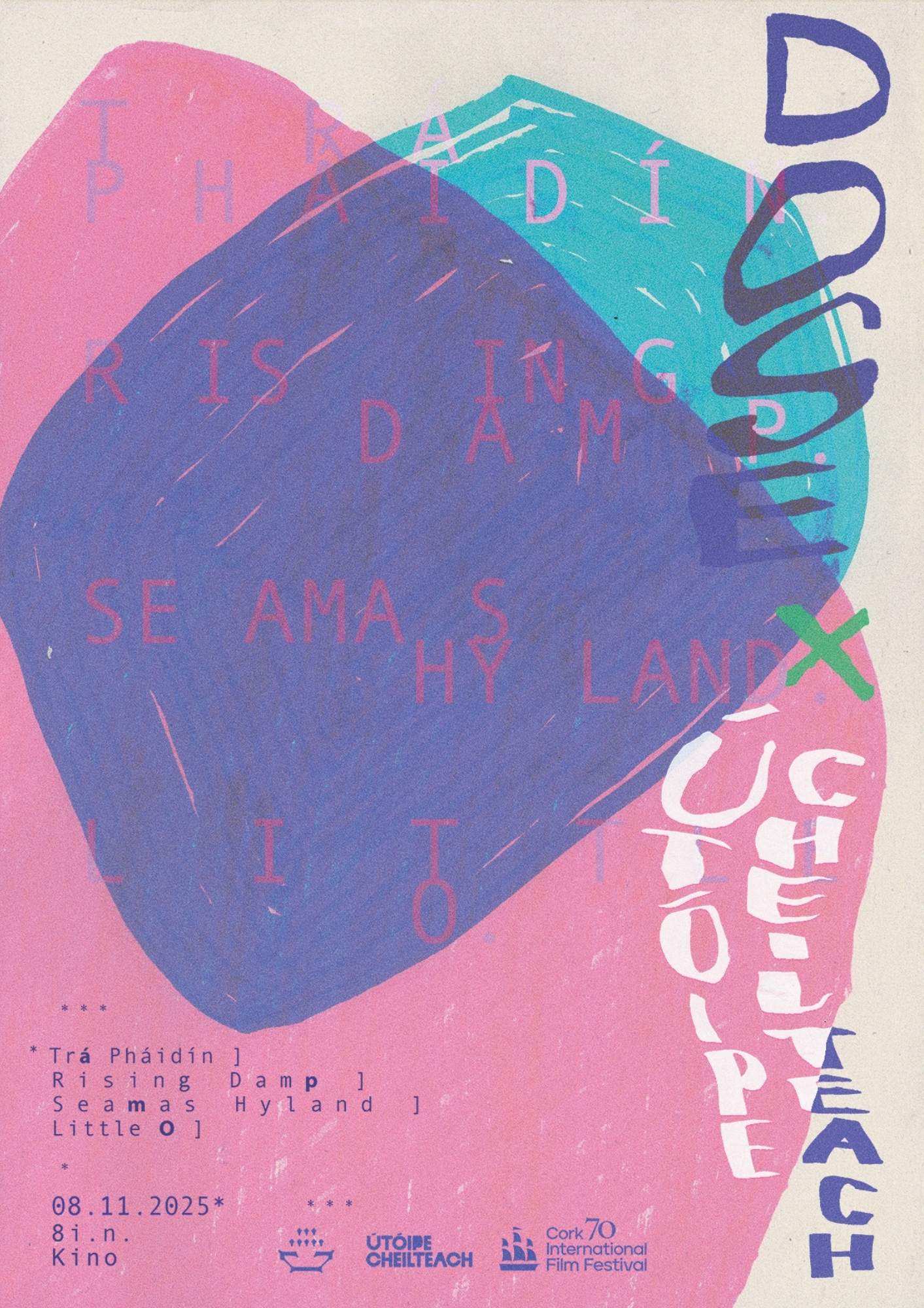 DOSE x Útóipe Cheilteach at Kino, Cork
