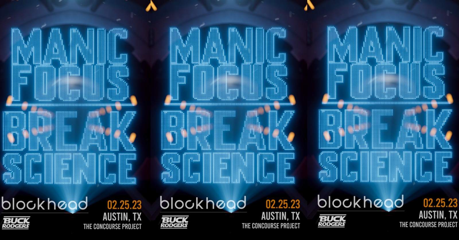 Break Science + Manic Focus + Blockhead - Austin at The Concourse Project, Austin