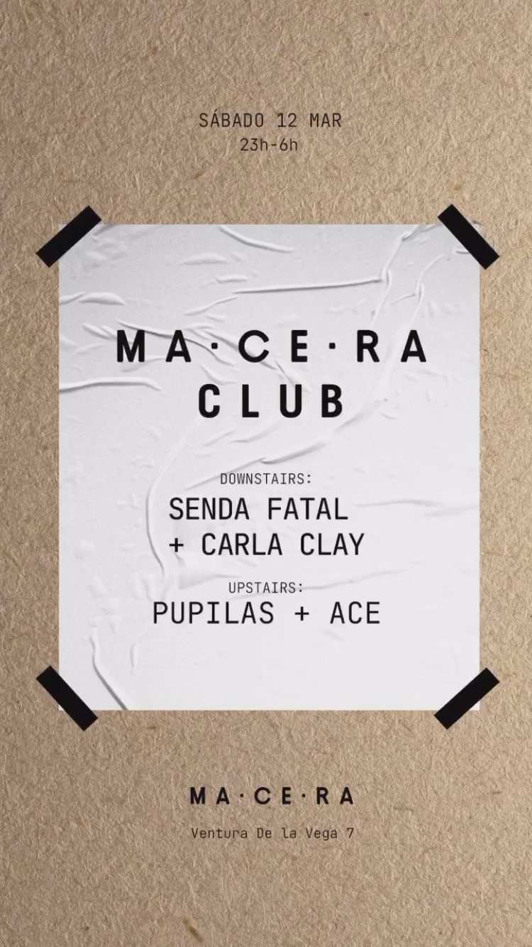 MACERA CLUB: CARLA CLAY + SENDA FATAL at Macera Club, Madrid