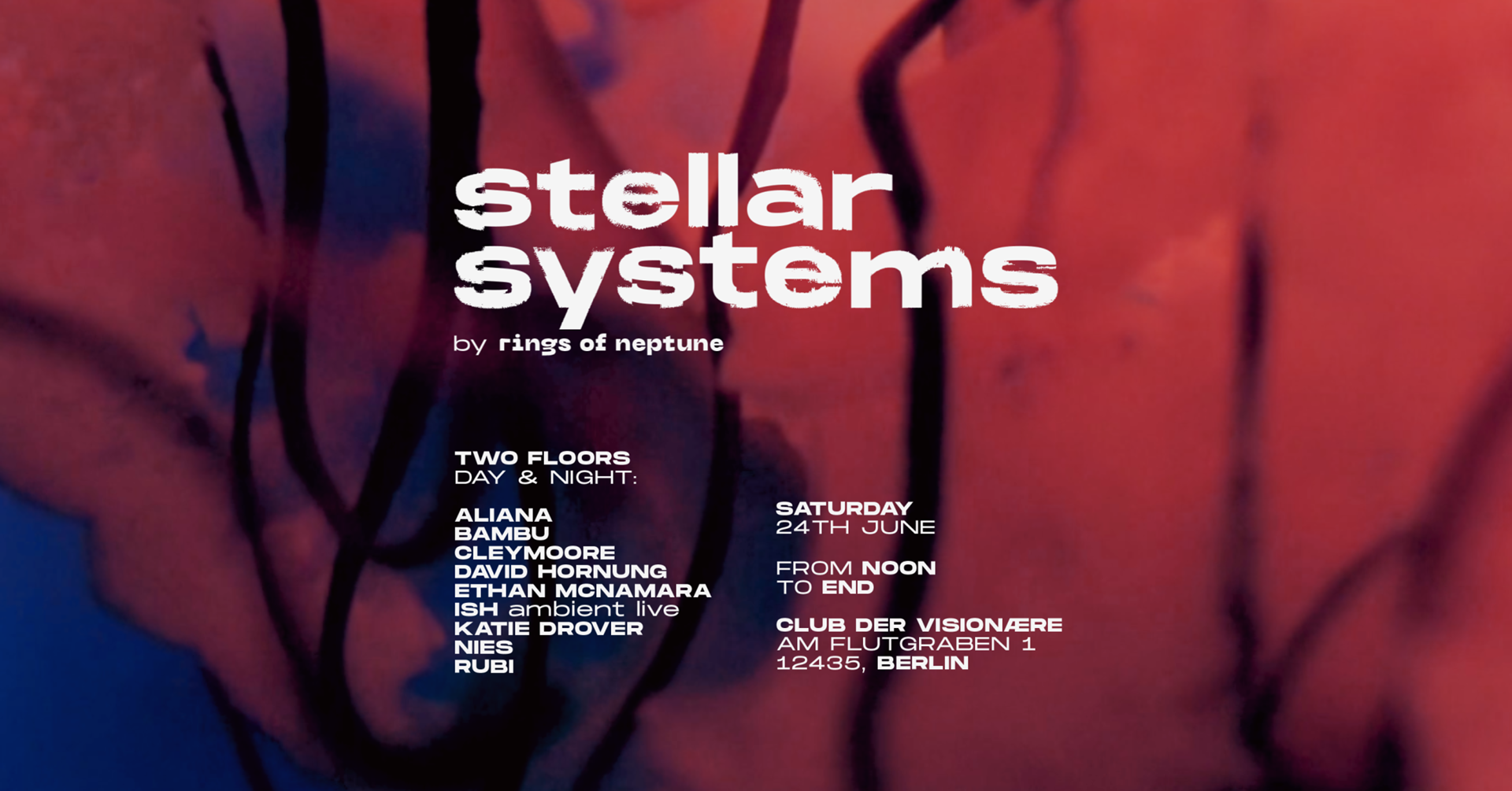 Stellar Systems at Club der Visionaere, Berlin