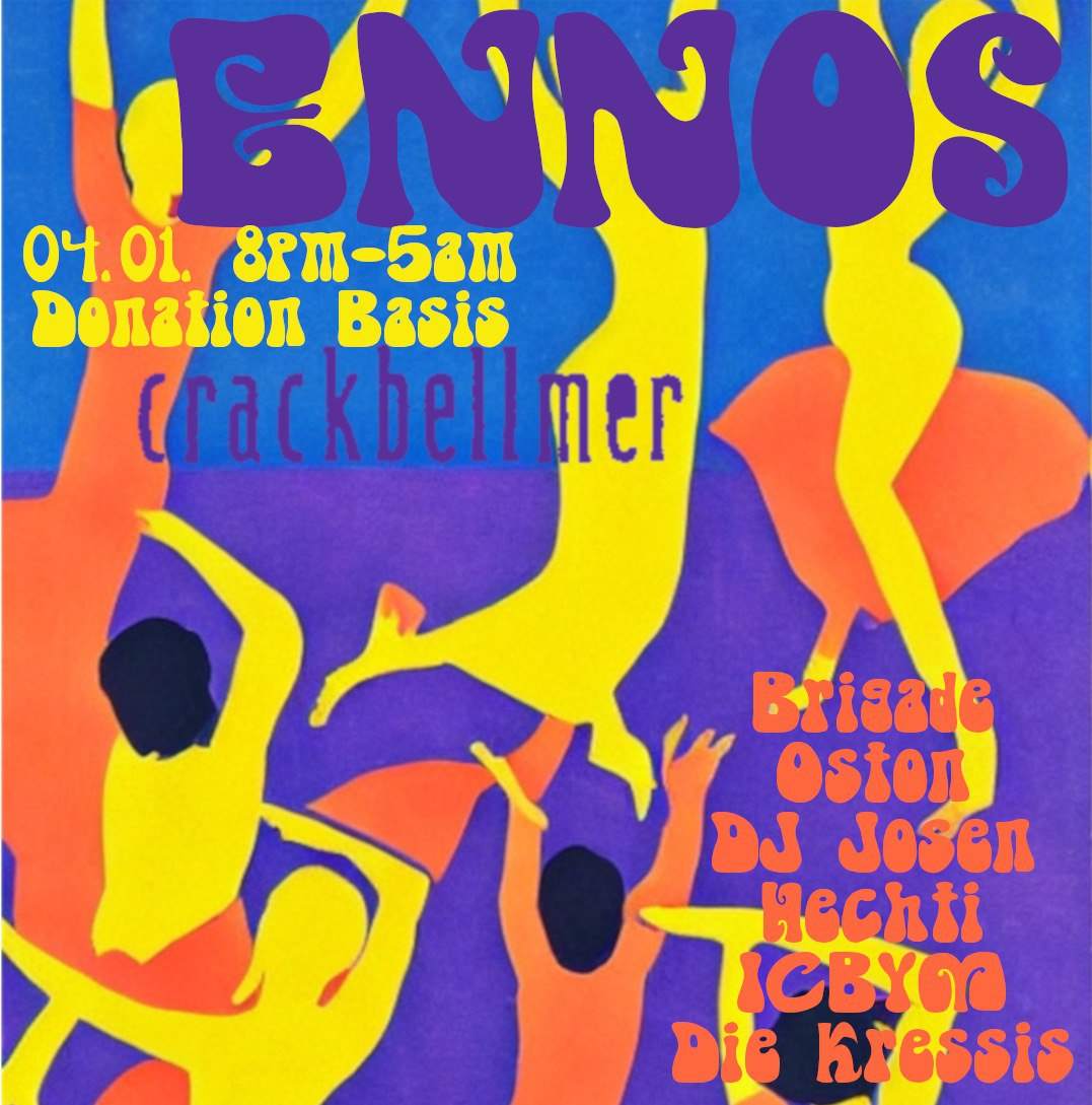 ENNOS with Brigade, Oston, DJ Josen, Die Kressis, Hechti, ICBYM at ...