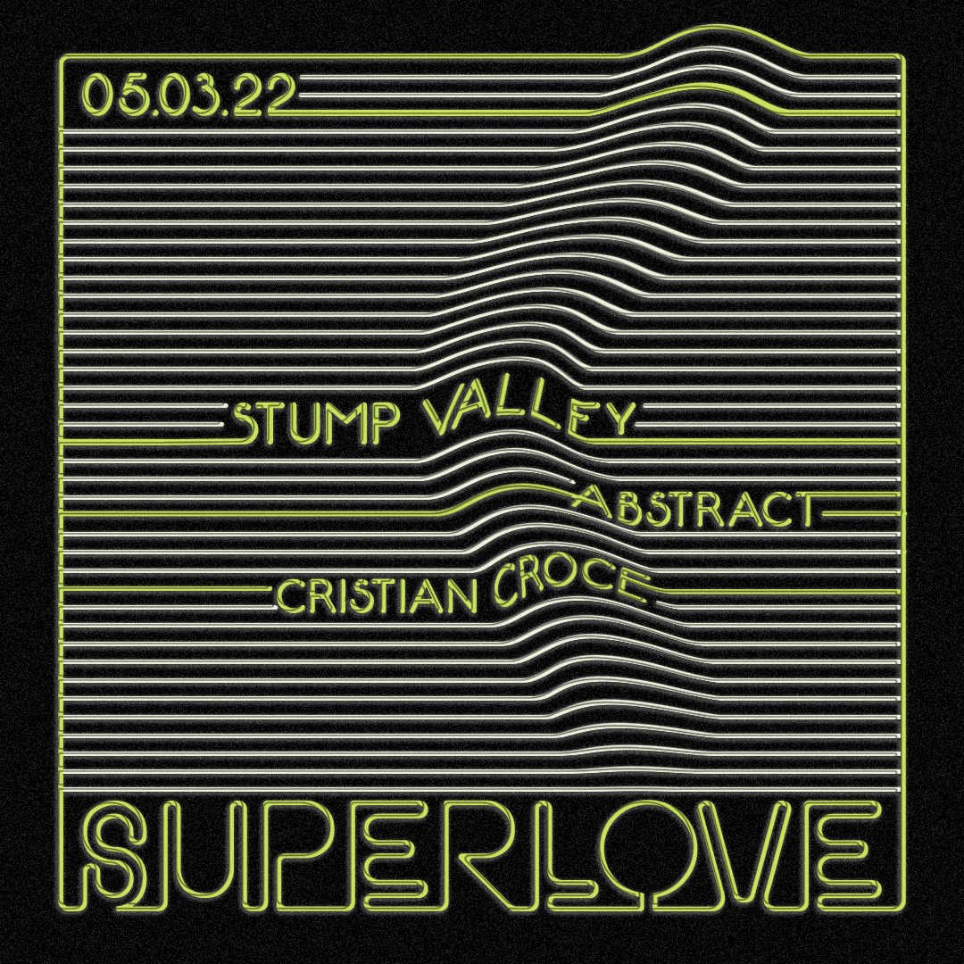 Superlove presenta: Stump Valley at Superlove, Milan