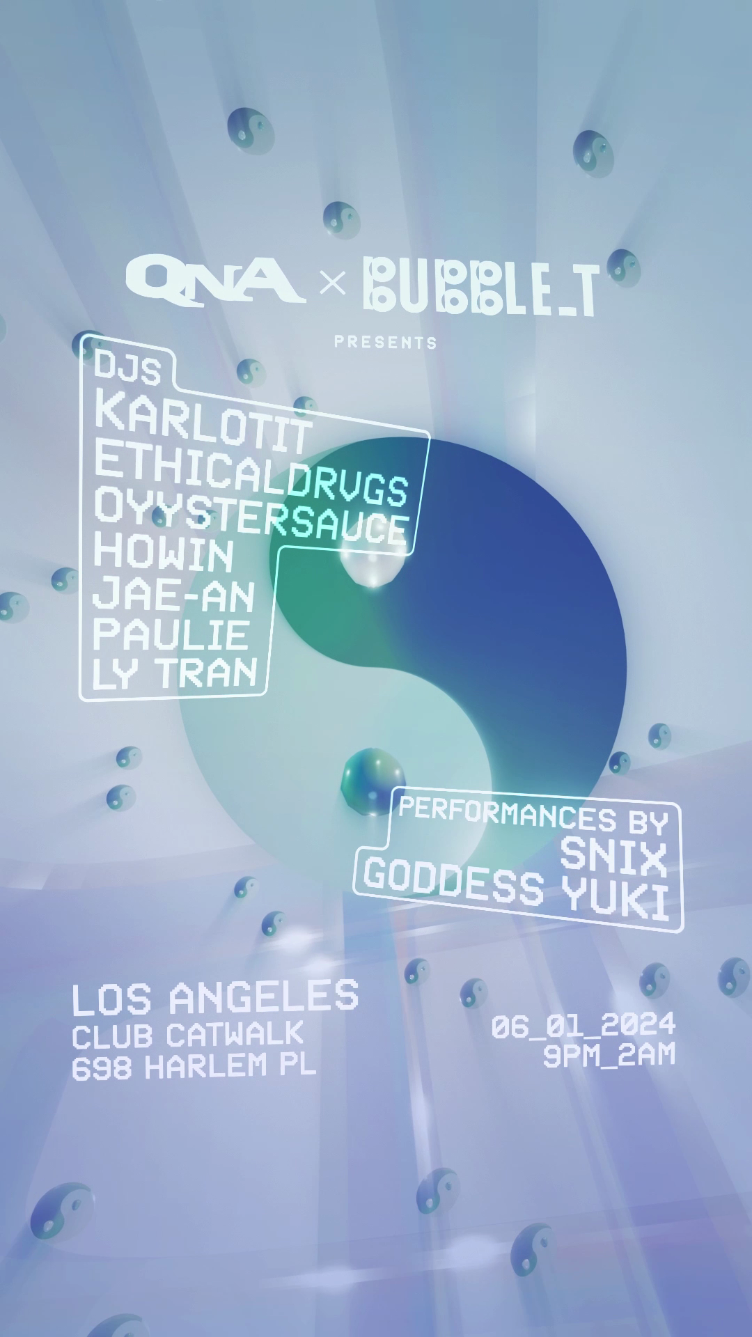 QNA X BUBBLE_T : QI at Club Catwalk, Los Angeles