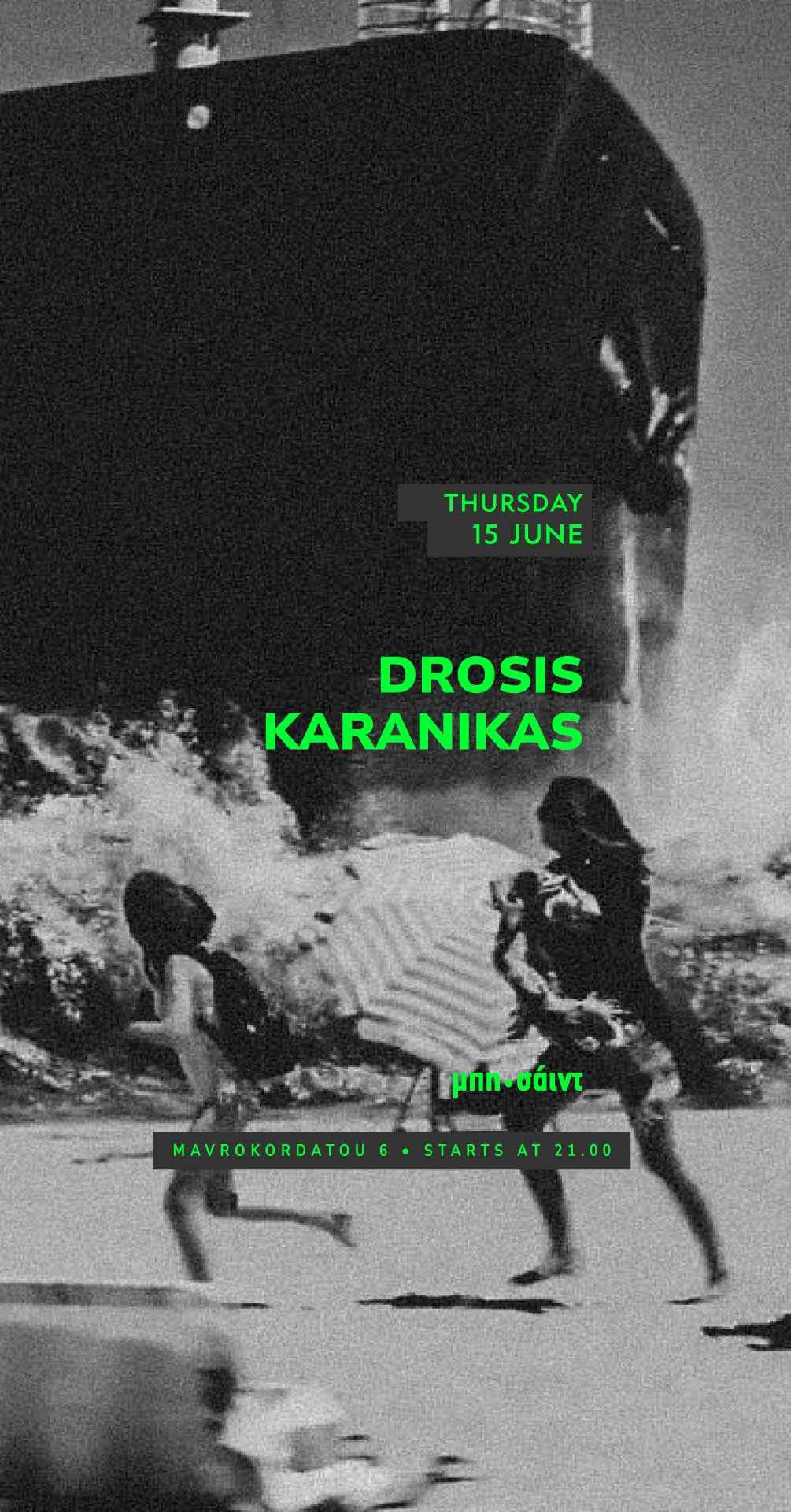 Drosis / Karanikas at b•side athens, Athens