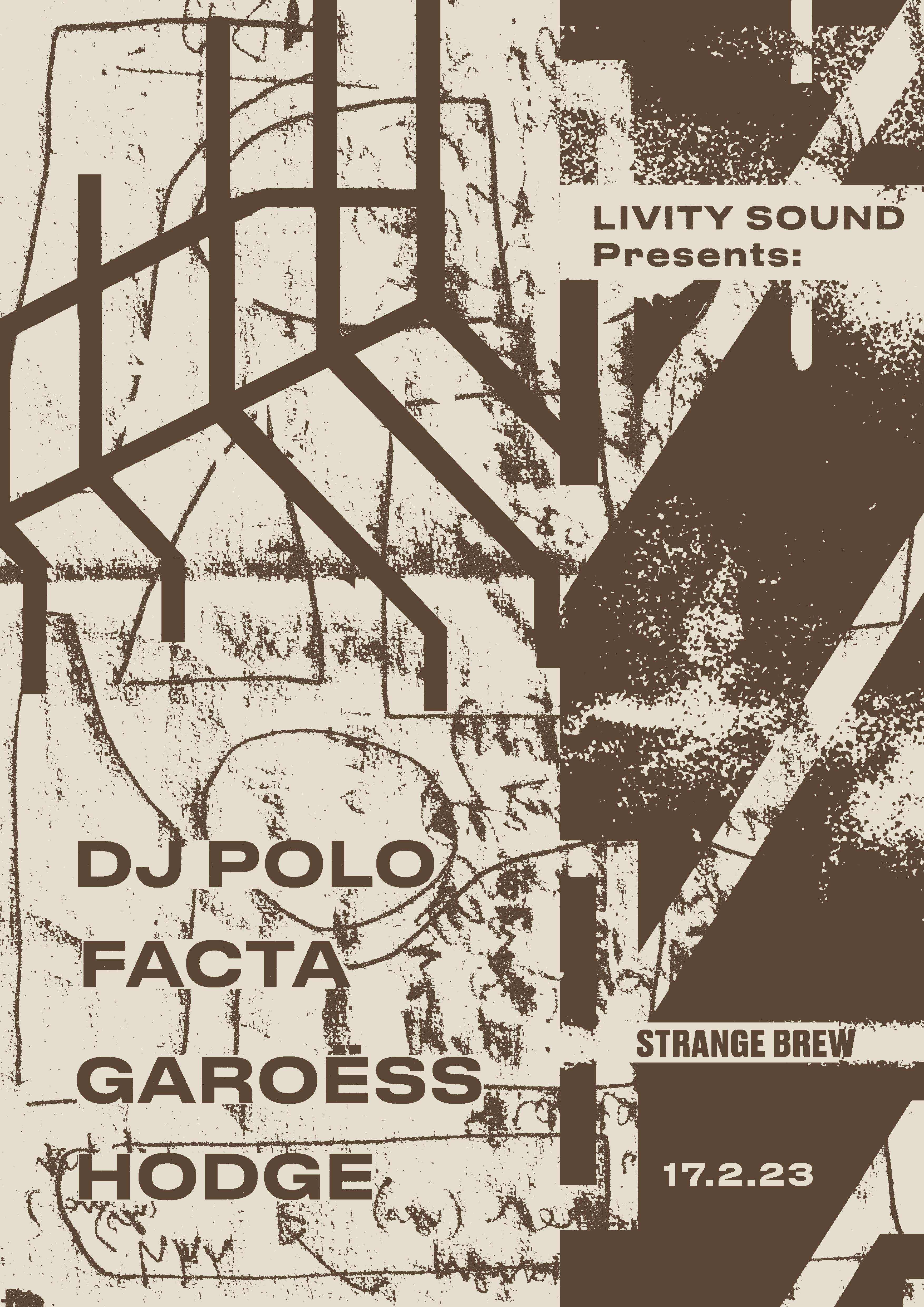Livity Sound with Facta, DJ Polo, Hodge & Garoëss at Strange Brew, Bristol