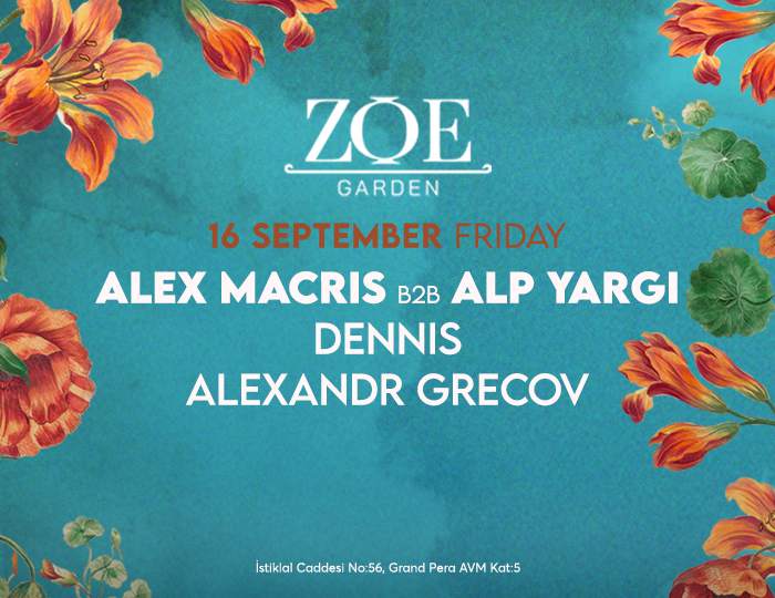 Alex Macris b2b Alp Yargı & Dennis at Zoe Garden, Turkey
