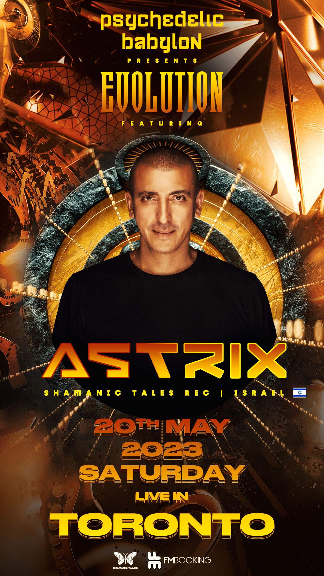 Psychedelic Babylon: Evolution with Astrix (Shamanic Tales Rec) -Toronto Show at TBA - Toronto ...