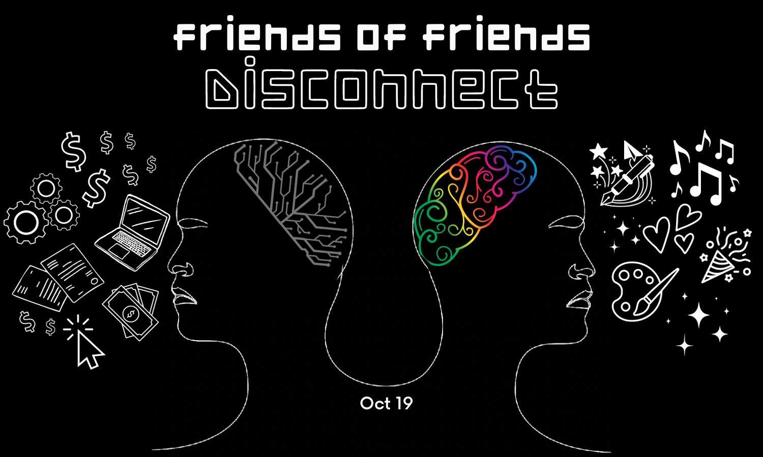 Friends of Friends IV: Disconnect at Nublu, New York City