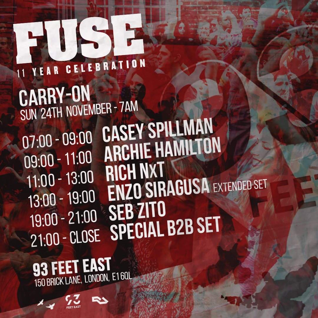 Fuse Carry-On: 11 Year Celebration at 93 Feet East, London