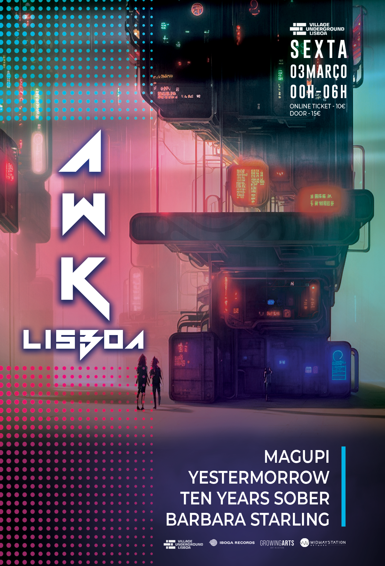 AWK LISBOA: Magupi x Yestermorrow x Ten Years Sober x Barbara Starling ...