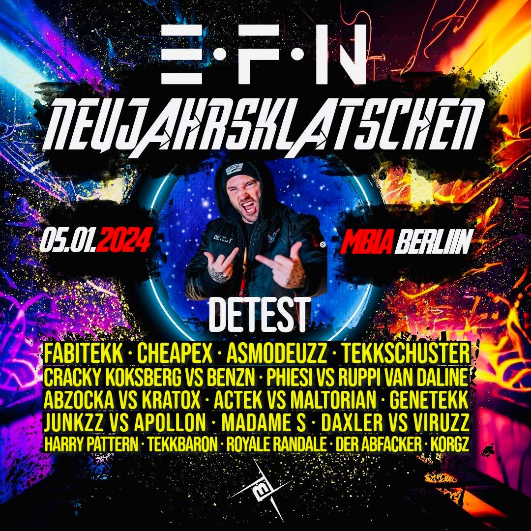 EFN NEUJAHRSKLATSCHEN with DETEST • FABITEKK • CHEAPEX • ASMODEUZZ ...