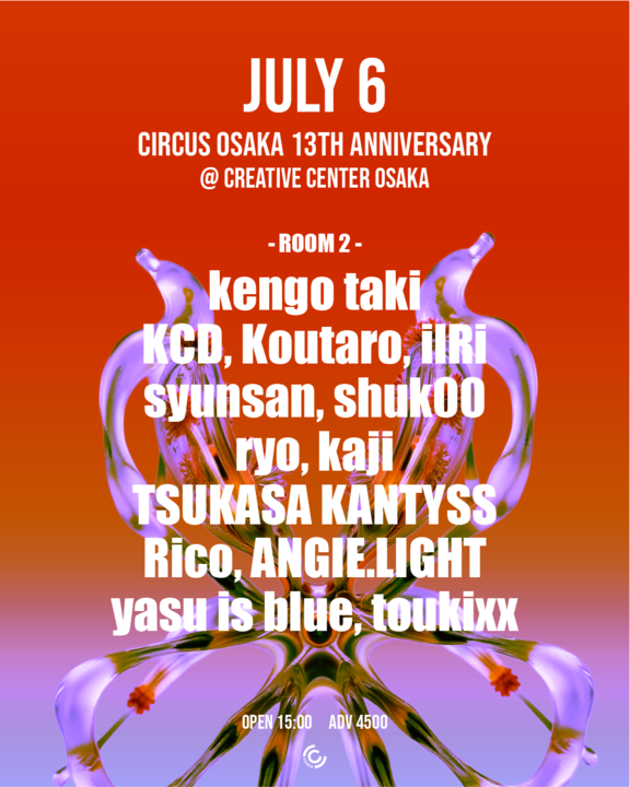 CIRCUS OSAKA 13TH ANNIVERSARY at Namura Zosenjo Atochi / Creative ...