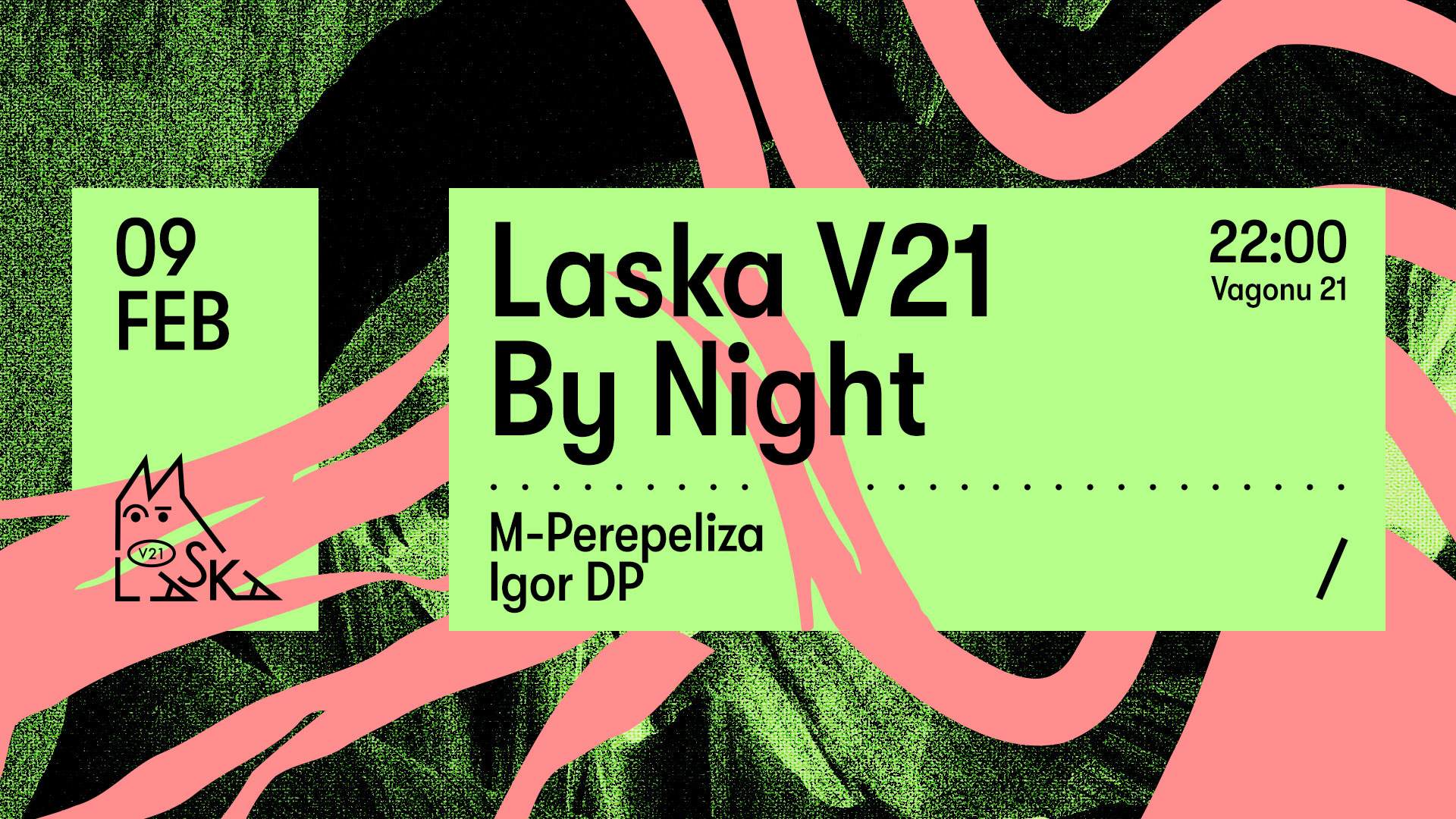 Laska V21 by Night - M-Perepeliza / Igor DP at Laska V21, Riga
