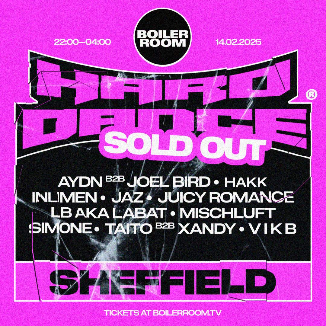 Boiler Room Hard Dance Tour: Sheffield at Hope Works, Sheffield