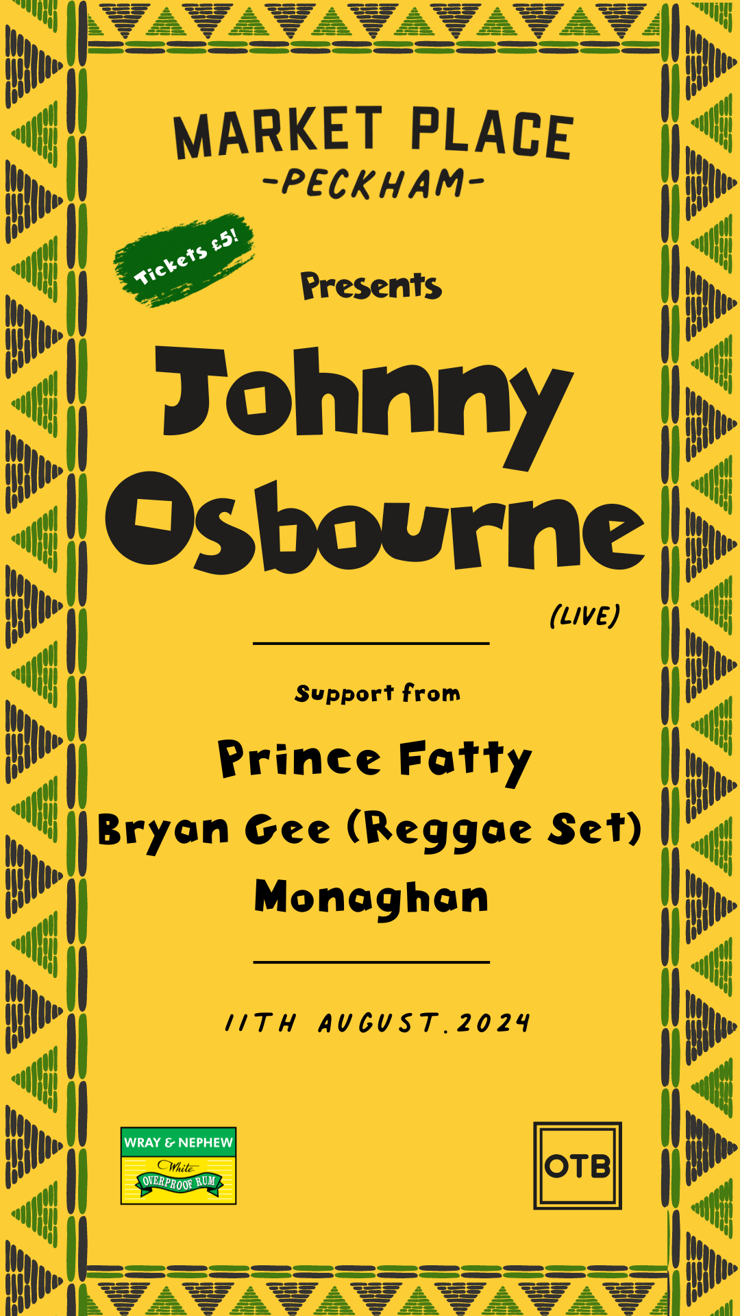 OTB presents Johnny Osbourne + Prince Fatty + Bryan G (Reggae Set) at ...