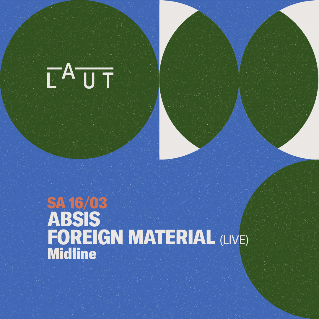 ABSIS + Foreign Material (live) [Midline] at LAUT, Barcelona