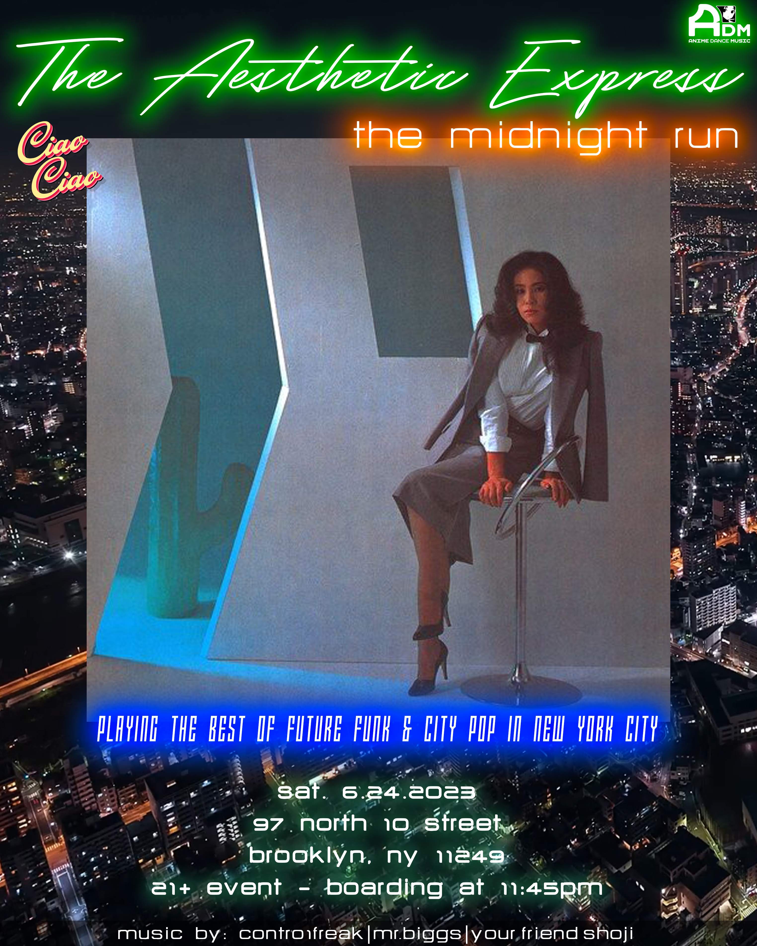 The Aesthetic Express - the midnite run at Ciao Ciao, New York City