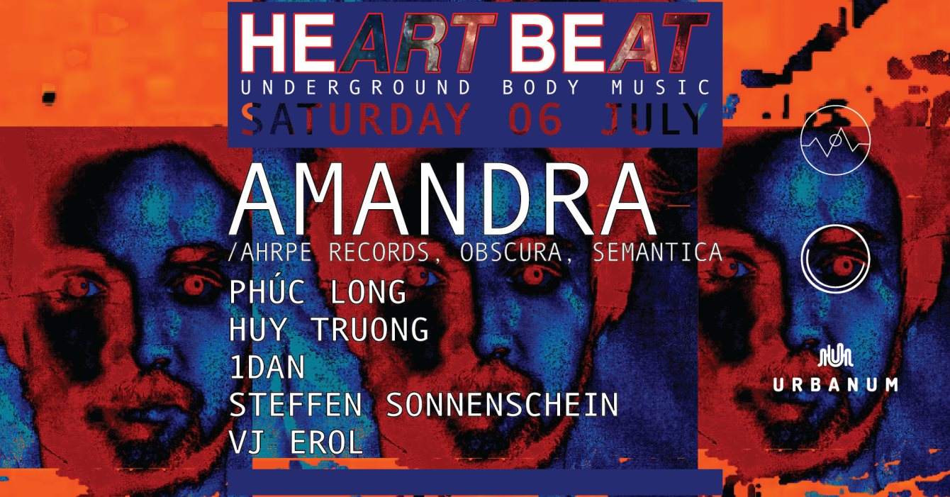 Heart Beat presents Amandra //Ahrpe Records, Obscura, Semantica, Tikita ...