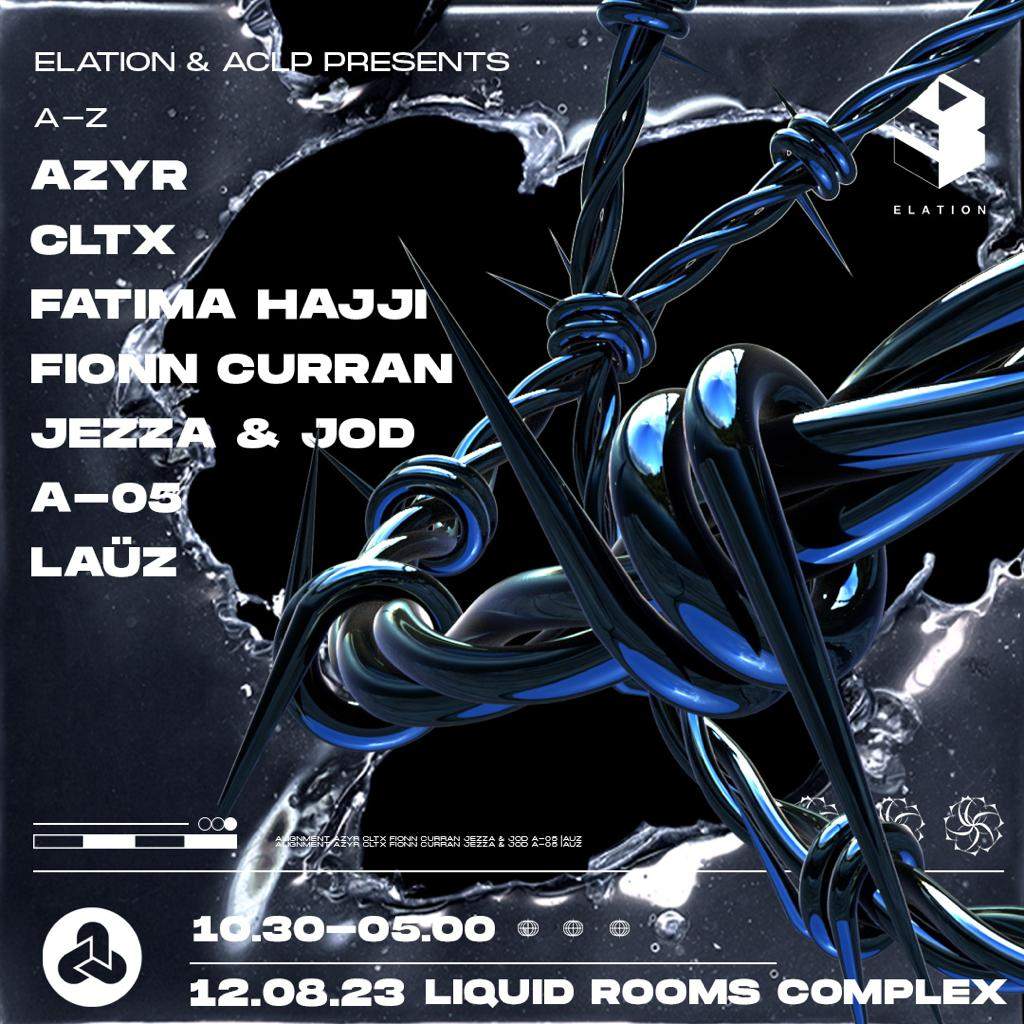 Elation x ACLP: AZYR CLTX FATIMA HAJJI FIONN CURRAN JEZZA & JOD em The Liquid Room, Edinburgh