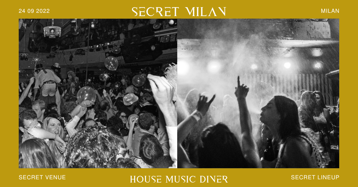 Secret Milan: House Music Never Dies at TBA - Milan, Milan