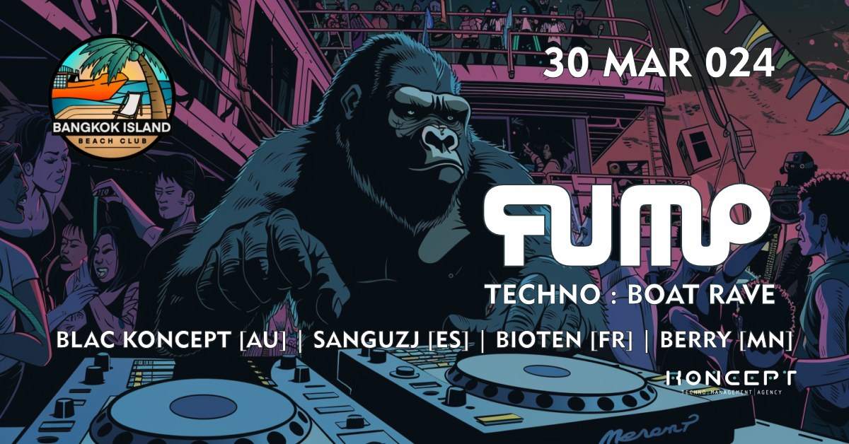 FUMP Techno: Boat Rave 30 MAR 2024 en TBA - Yodpiman Riverwalk, Bangkok