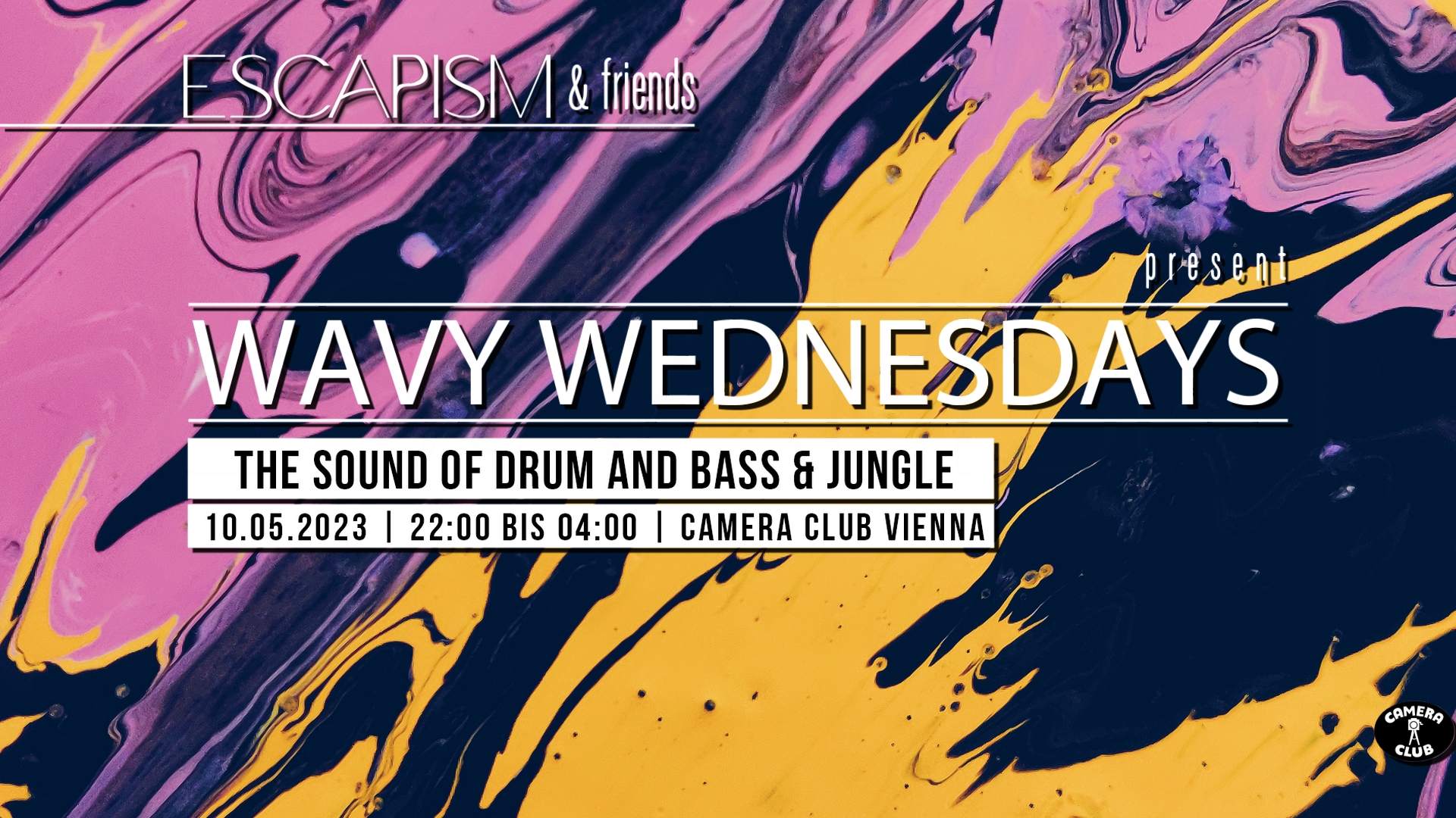 WAVY WEDNESDAYS presented by Escapism & friends (Escapisms Birthday ...