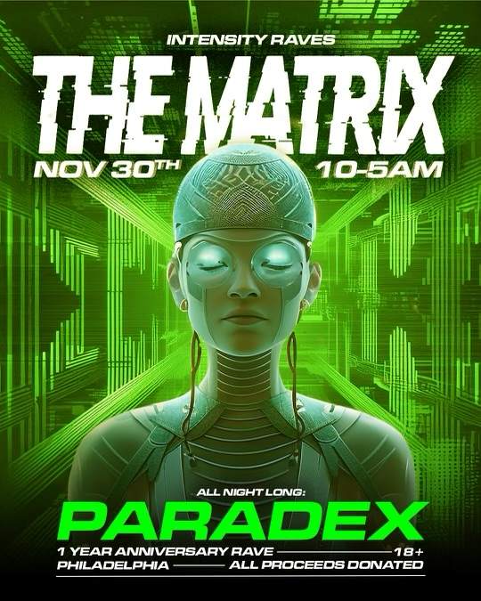 THE MATRIX RAVE - PHILADELPHIA'S FIRST ALL NIGHT LONG TECHNO RAVE BY ...
