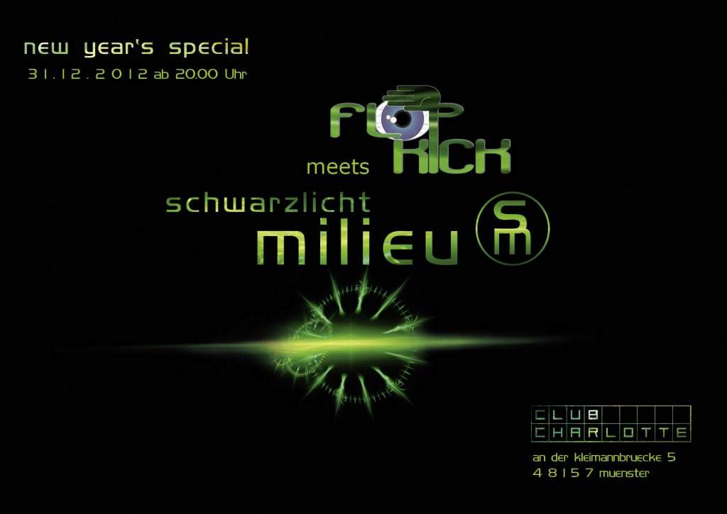 Flopkick Meets Schwarzlichtmilieu - Sylvester Flash at Club Charlotte ...