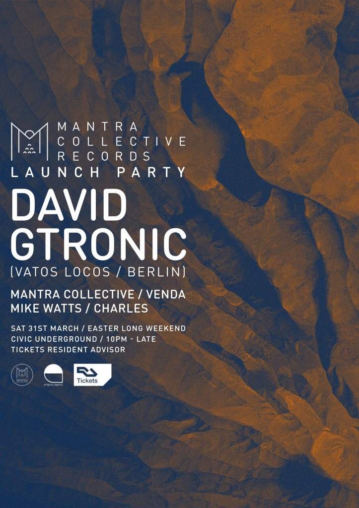 Mantra Collective Records Launch with David Gtronic at Civic ...