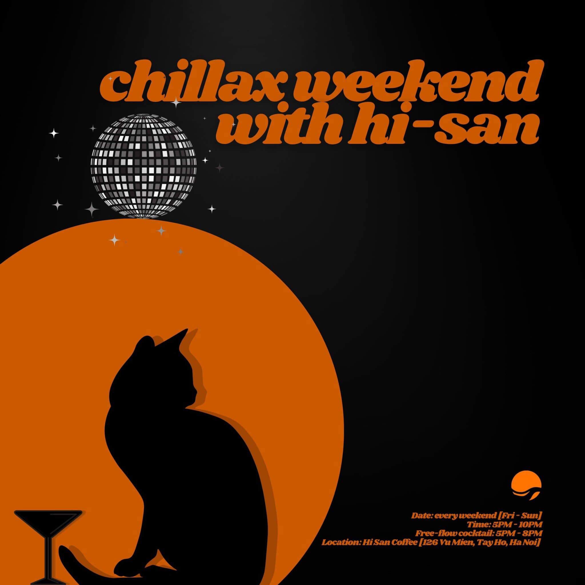 Chillax Weekend with Hi San at Hi San Coffee, Hanoi