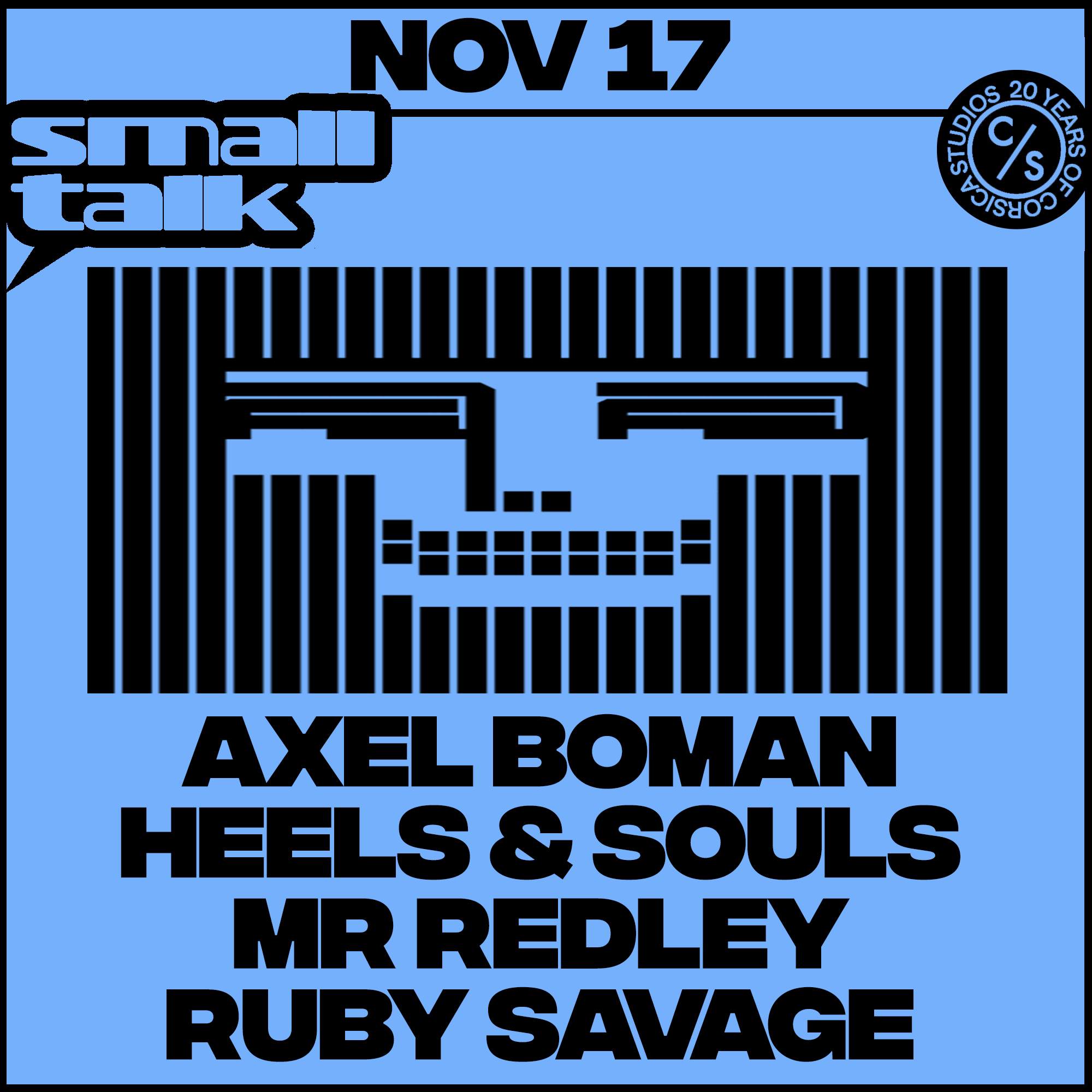 Small Talk with Axel Boman, Ruby Savage, Mr Redley, Heels & Souls at ...
