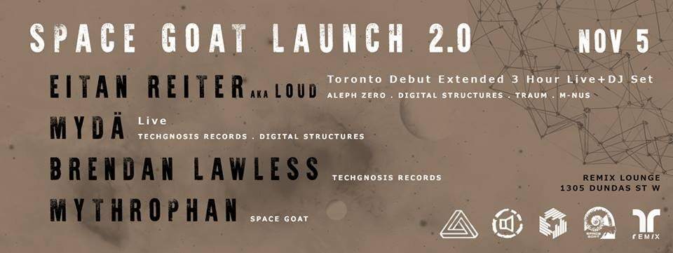 Space Goat Launch: Ft. Eitan Reiter // Mydä // Brendan Lawless ...